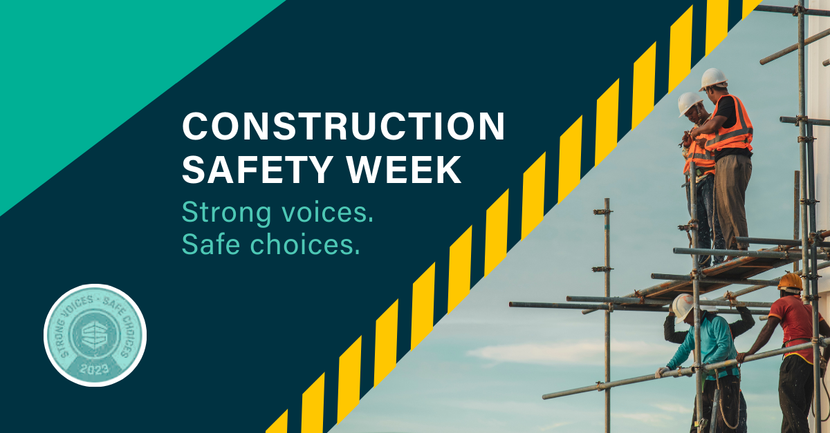 Construction Safety Week 2023 | Beneco