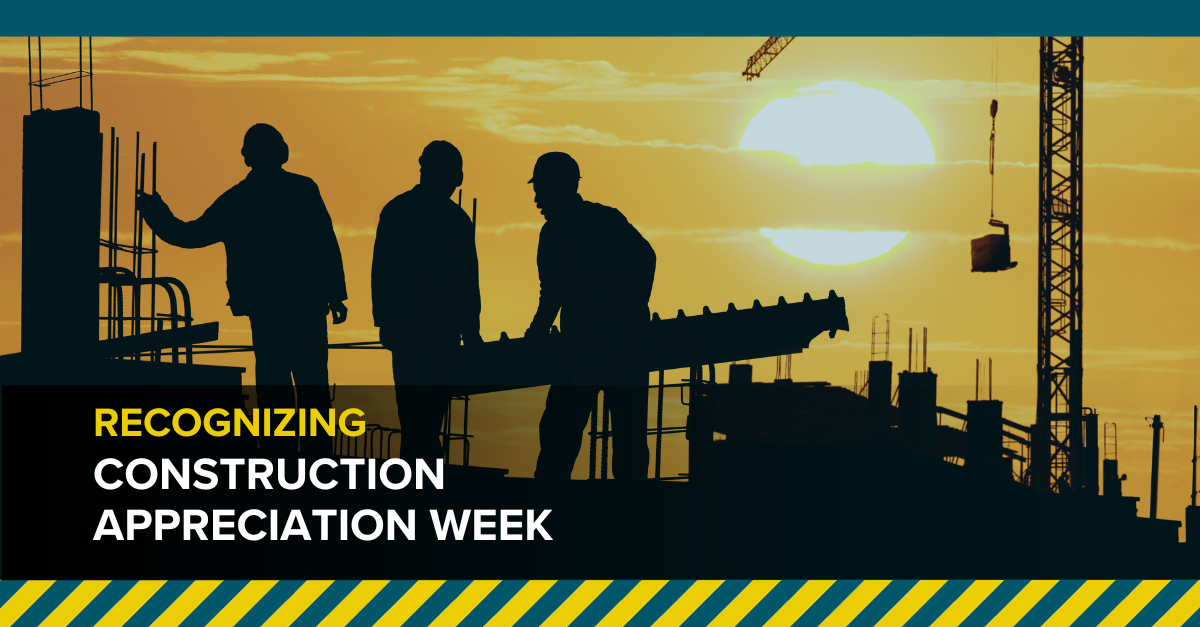 Recognizing Construction Appreciation Week | Beneco